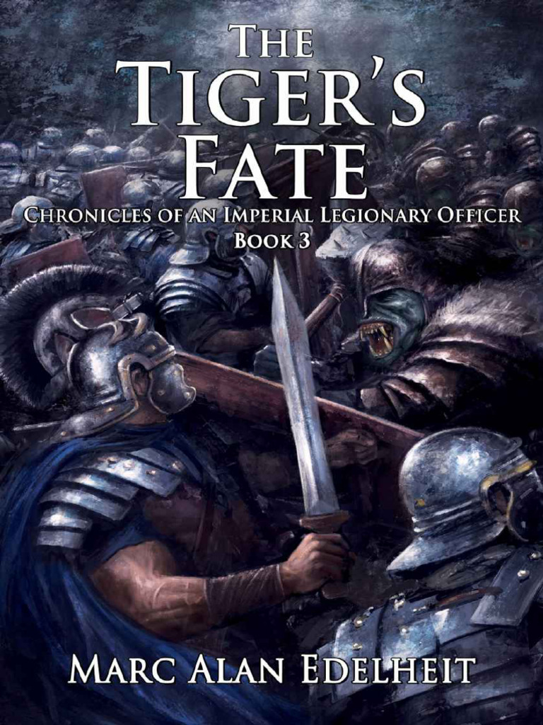 The Tiger's Fate -- Marc Alan Edelheit [Edelheit, Marc Alan ...