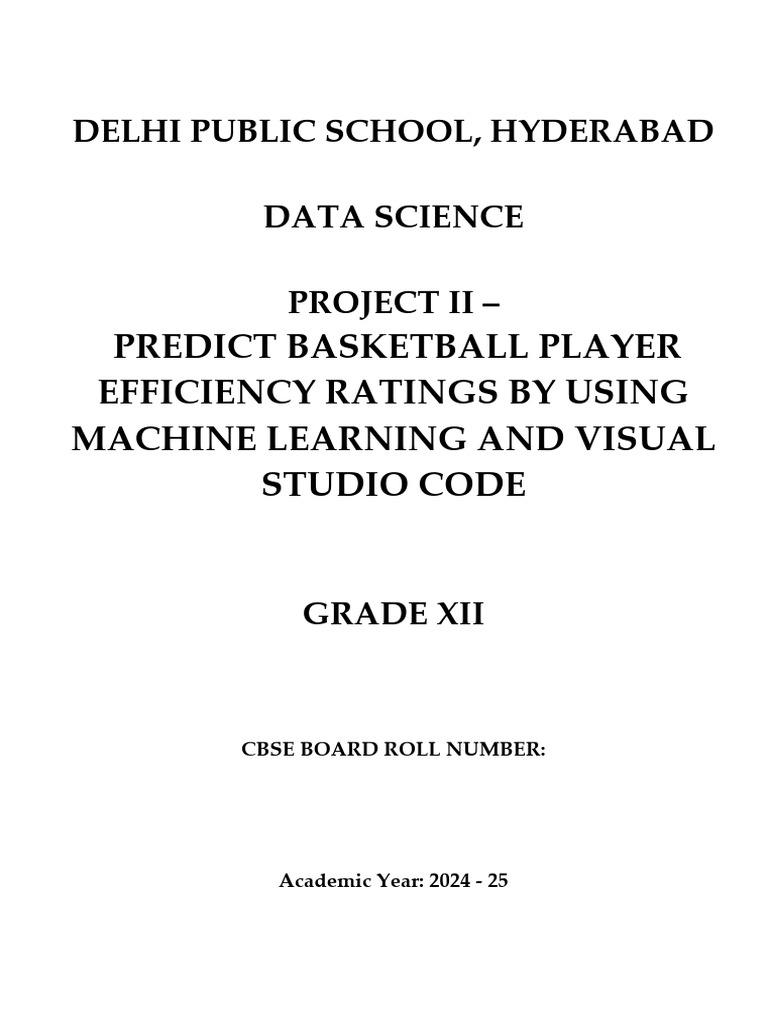 CBSE XII: Predicting Player Efficiency | PDF | Machine Learning | Cross Validation (Statistics)