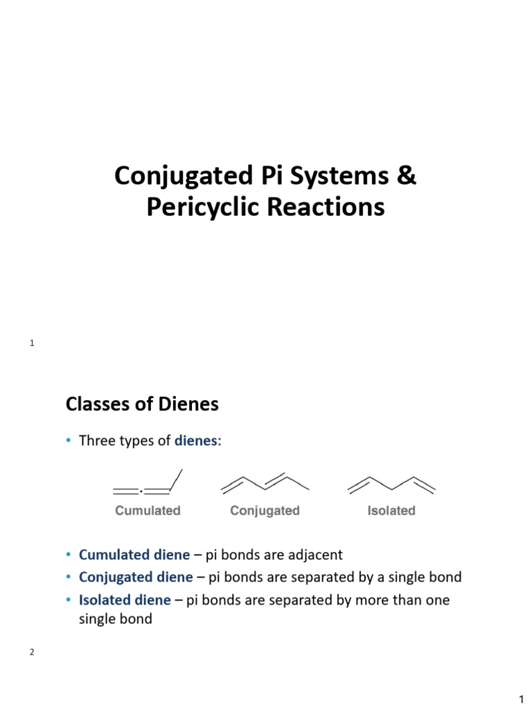 10.conjugated Pi Systems and Pericyclic Reactions | PDF | Chemical Reactions | Molecular Orbital
