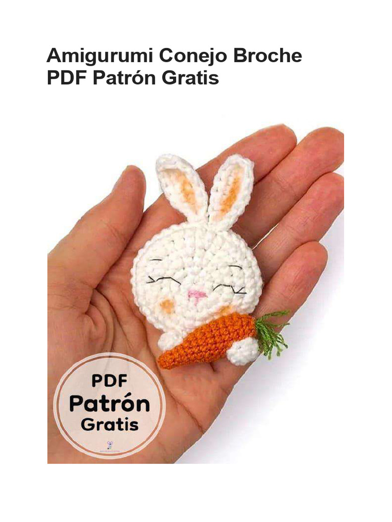 Patrón Gratis Amigurumi Conejo Broche | PDF