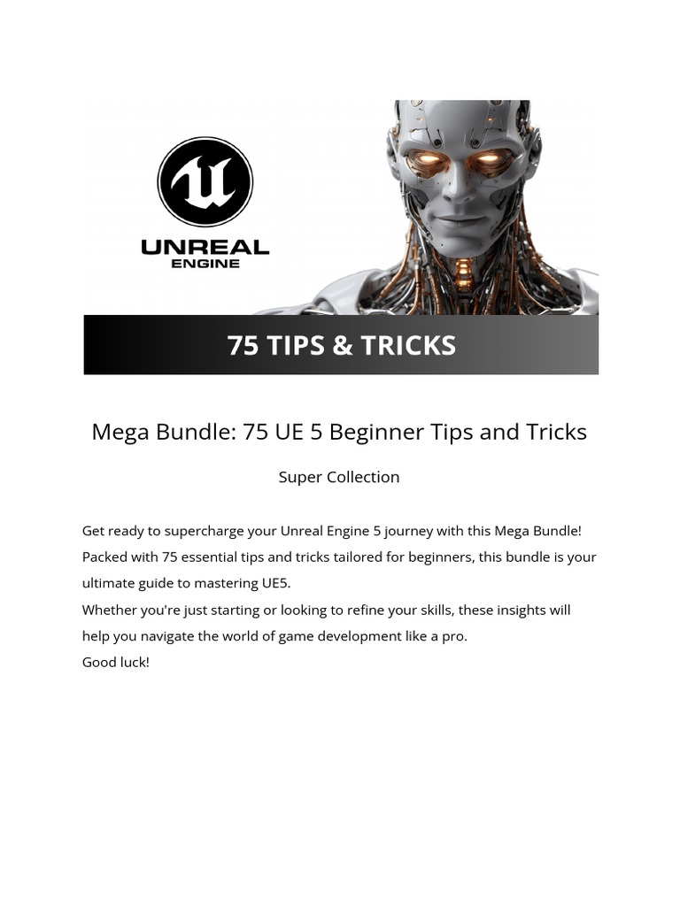 GUIDE - Mega Bundle - 75 UE 5 Beginner Tips and Tricks | PDF | Keyboard ...