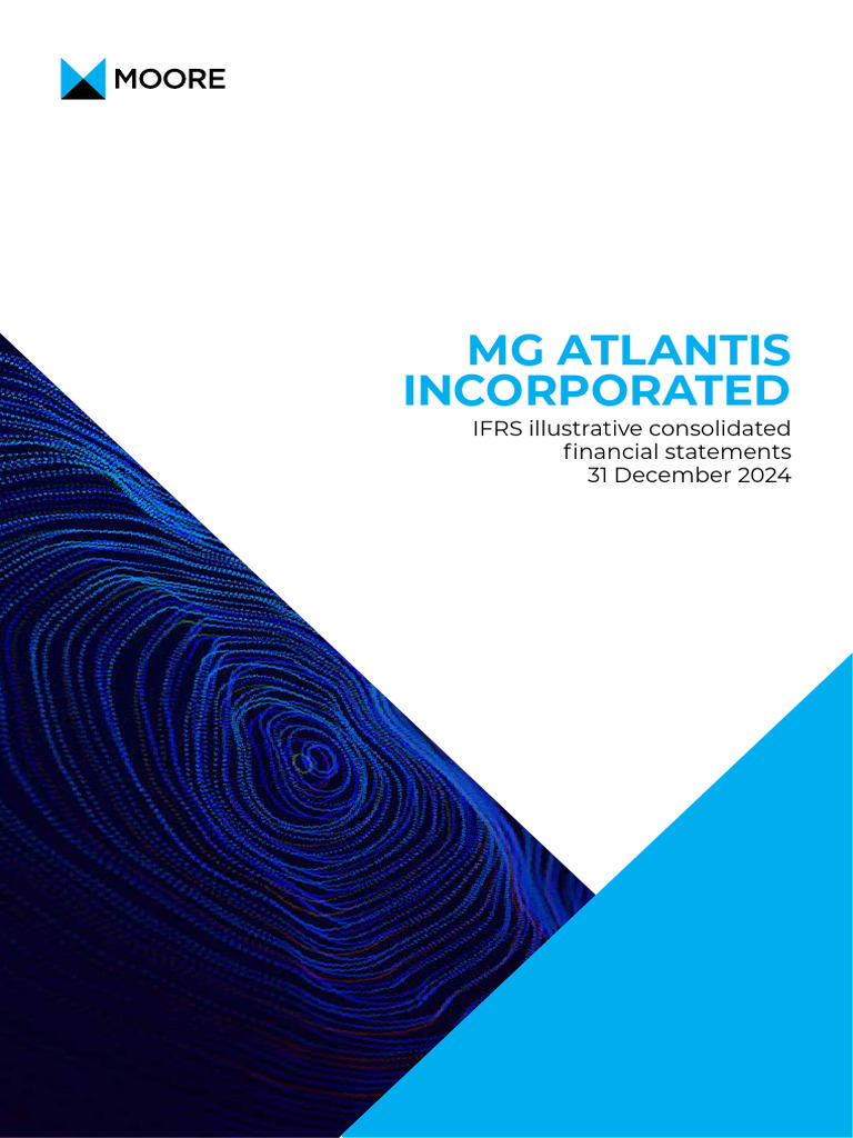 Moore MG Atlantis 2024 | PDF | International Financial Reporting ...