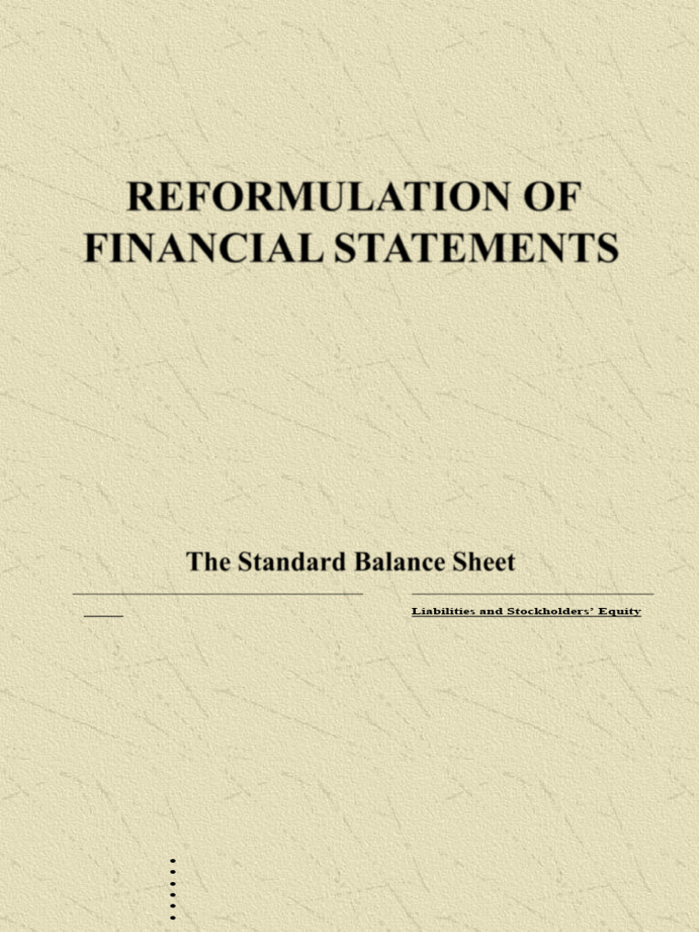 Reformulation of BS and IS | PDF | Balance Sheet | Equity (Finance)