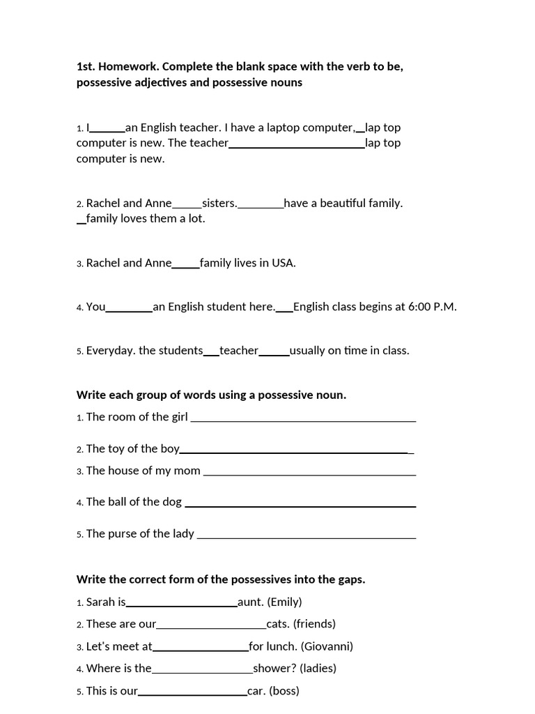 01-2023, Complete the blank space with the verb to be, possessive adjectives and possessive ...