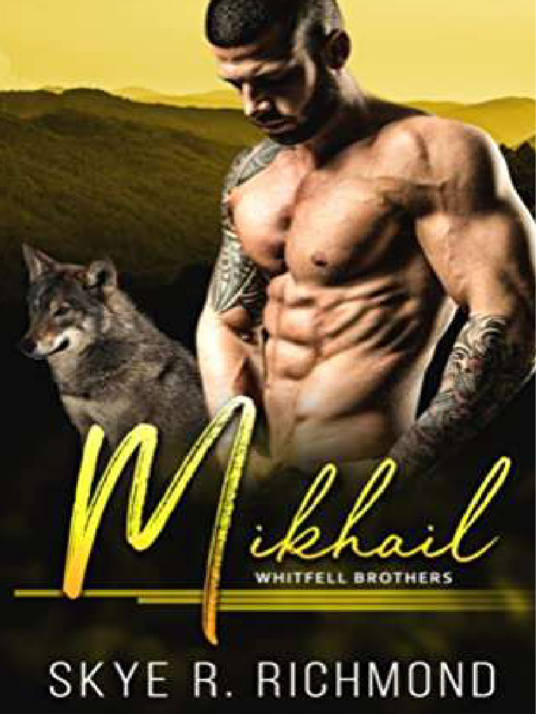 Skye R. Richmond Hermanos Whitfell 3 Mikhail - LL20 | PDF