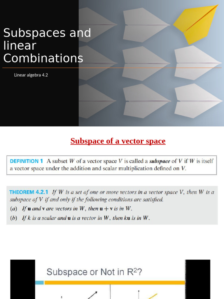 L12 Subspaces and Linear Combinations 12122024 103857pm | PDF | Linear Subspace | Vector Space
