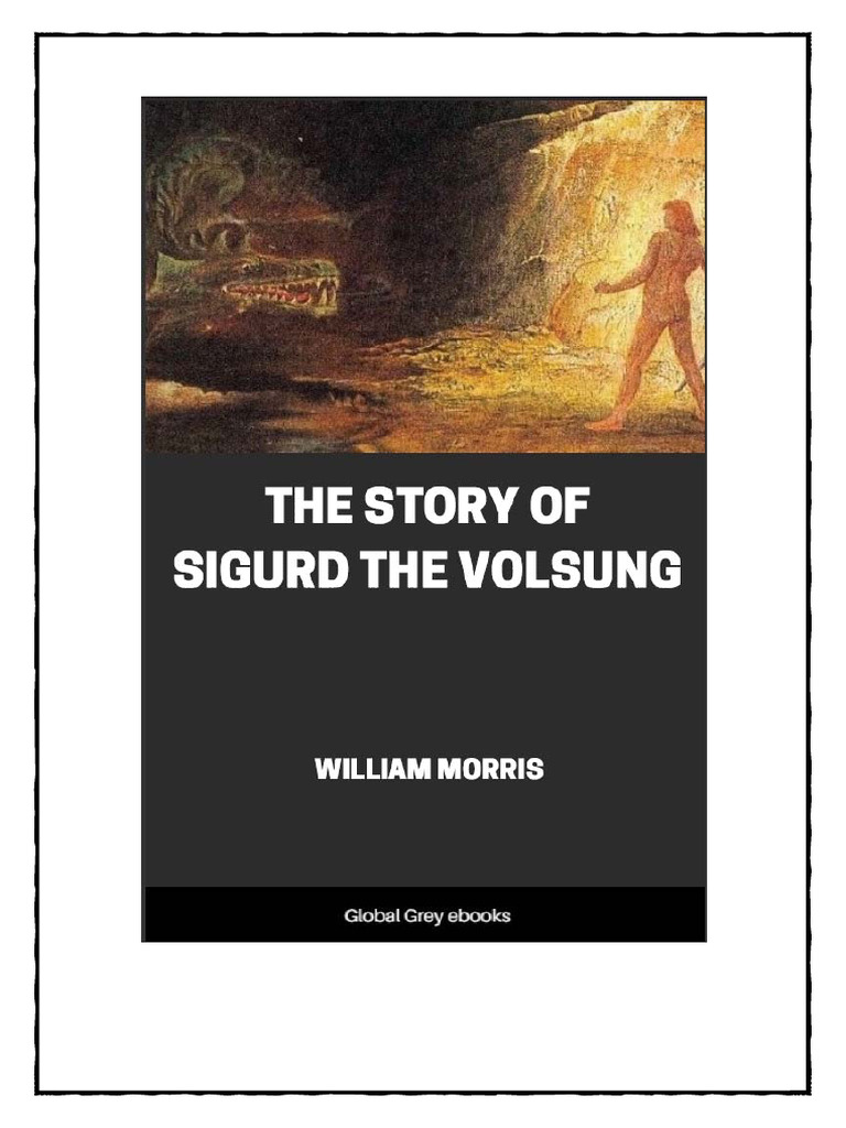 story-of-sigurd-the-volsung | PDF | Norse Mythology | Germanic Heroic ...