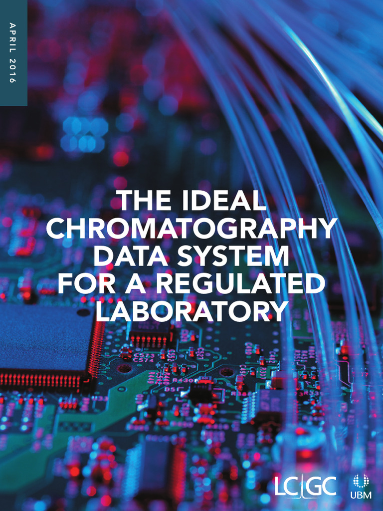 The Ideal Chromatography Data System For A Regulated Laboratory | PDF ...
