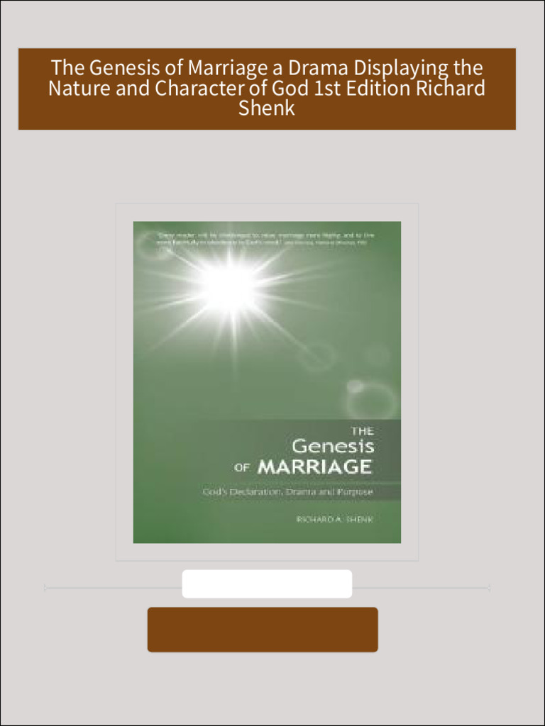 The Genesis of Marriage a Drama Displaying the Nature and Character of ... The Genesis of Marriage a Drama Displaying the Nature and Character of ...