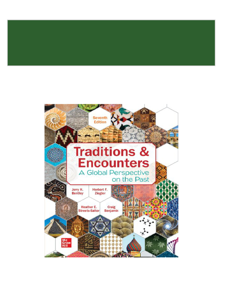 Instant Access To Traditions & Encounters: A Global Perspective On The ...