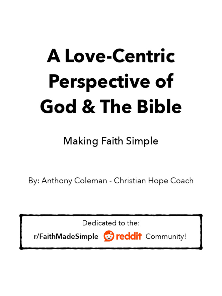 Love-Centric View of God and the Bible | PDF | Bible | Calvinism