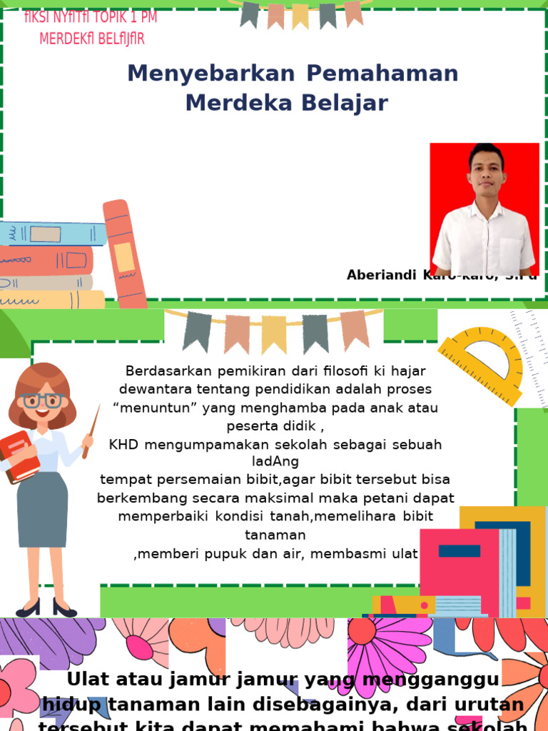 Aksi nyata topik 1 PMM merdeka belajar Menyebarkan pemahaman merdeka belajar Aksi nyata topik 1 ...