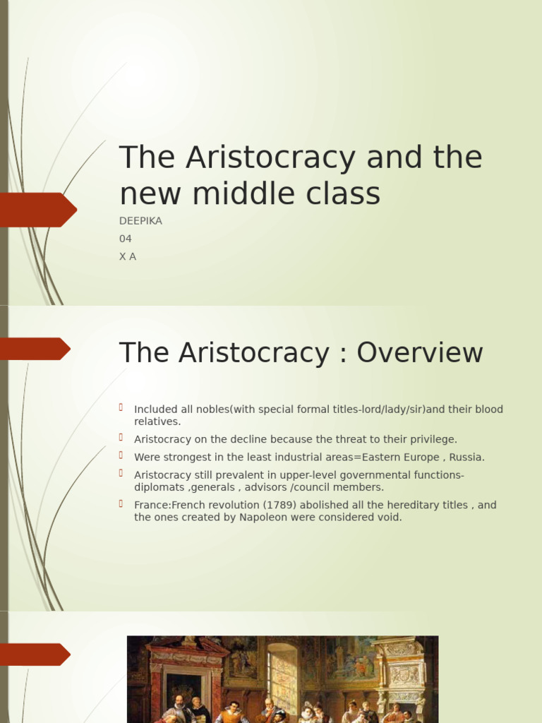DEEPIKA CLASS X A The Aristocracy and The New Middle Class | PDF ...