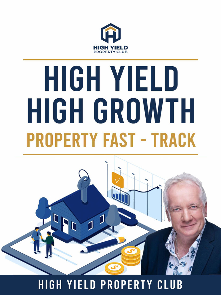 High Yield Property Club 8 Fast Track Strategy | PDF
