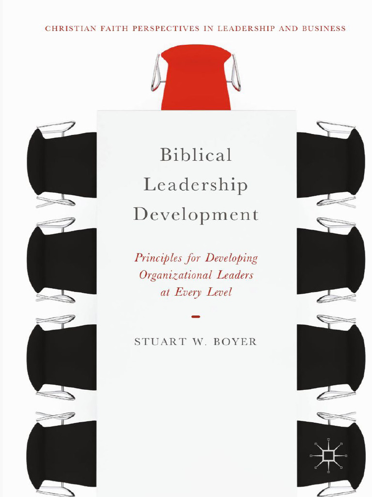 Biblical Leadership Development Principles For Developing ...