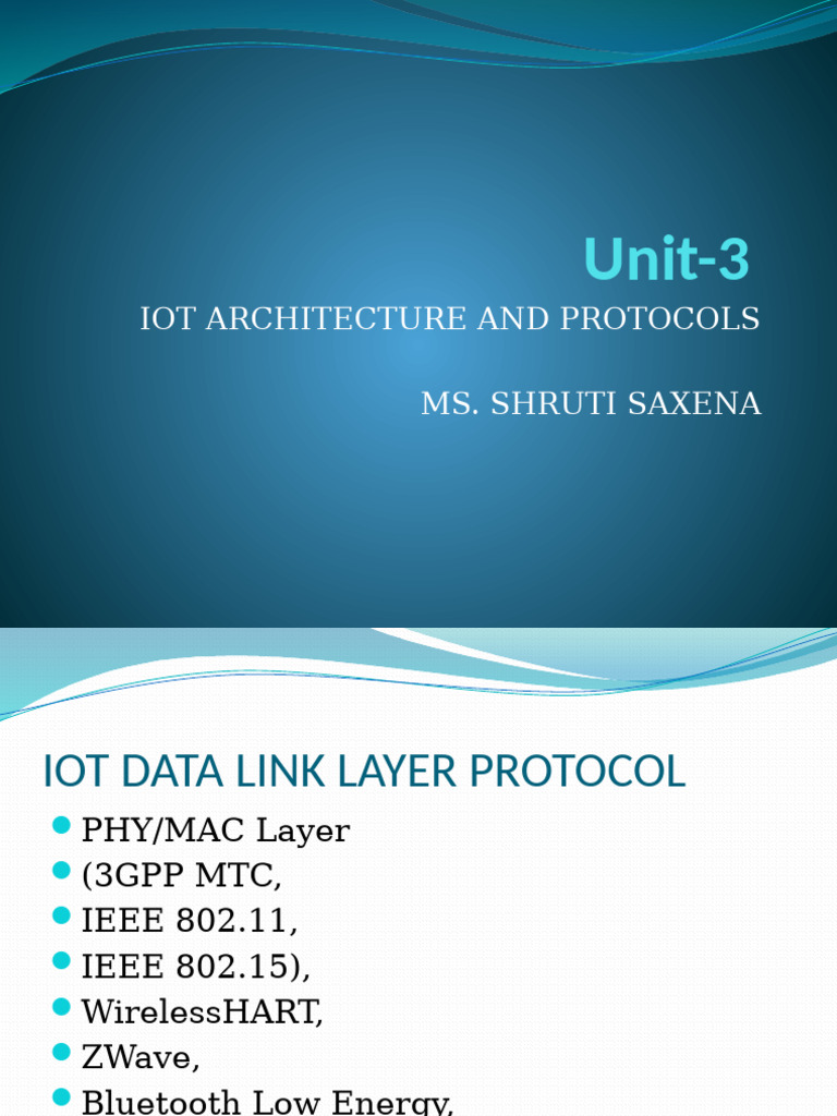 Ppt-shruti Saxena Unit-3 Iot a and p | PDF | I Pv6 | Ieee 802.11