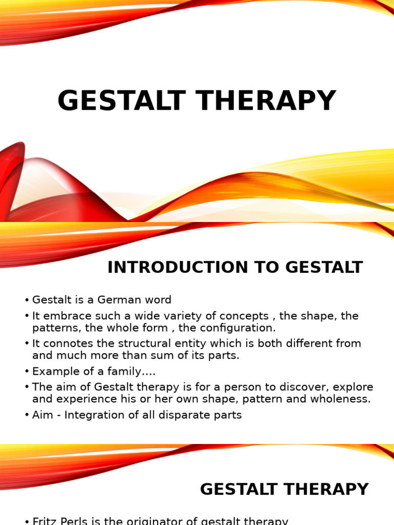 6 Gestalt Therapy - Part 1 | PDF | Gestalt Therapy | Psychotherapy