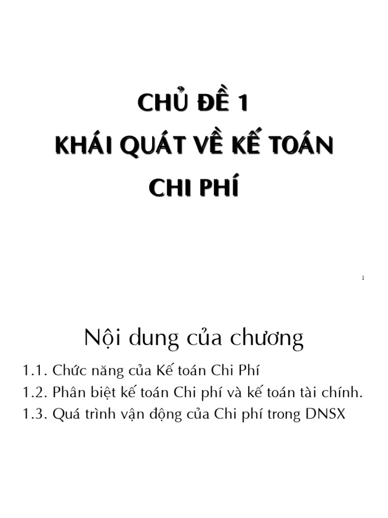 Chu De 1 - Khai quat ve Ke Toan Chi Phi | PDF