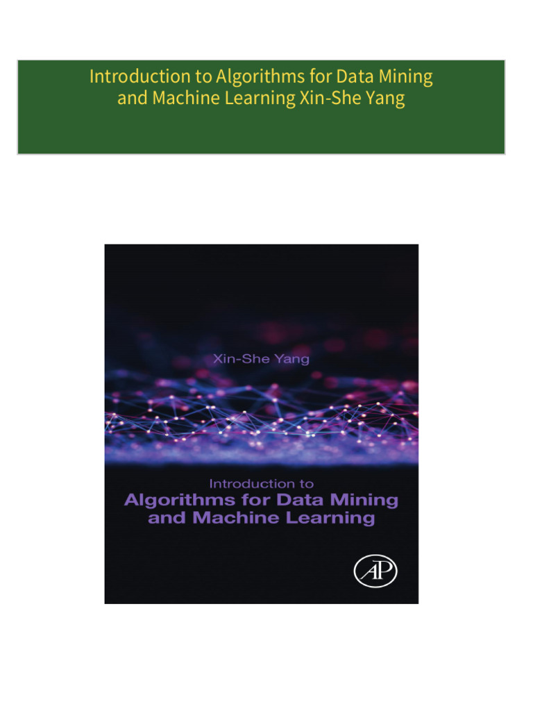 Download Ebooks File Introduction To Algorithms For Data Mining And Machine Learning Xin She