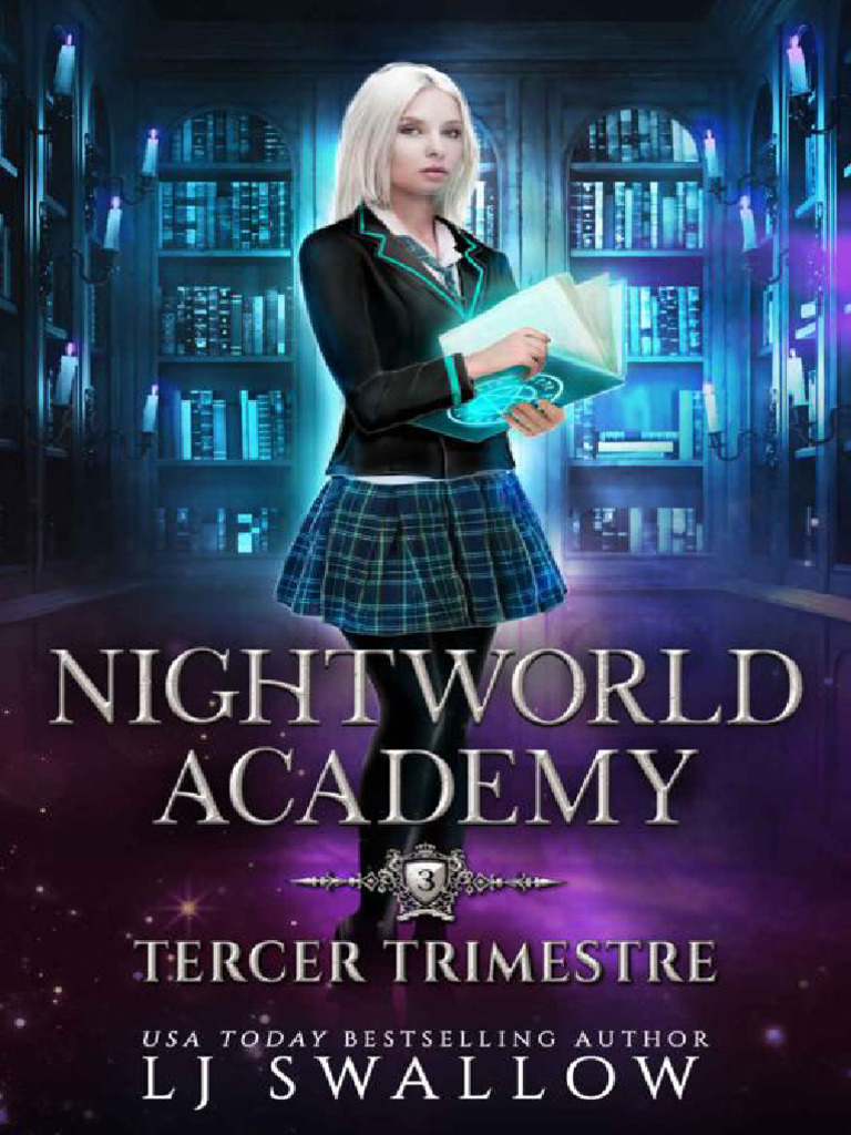 Nightworld Academy Tercer Trimestre - LJ Swallow | PDF