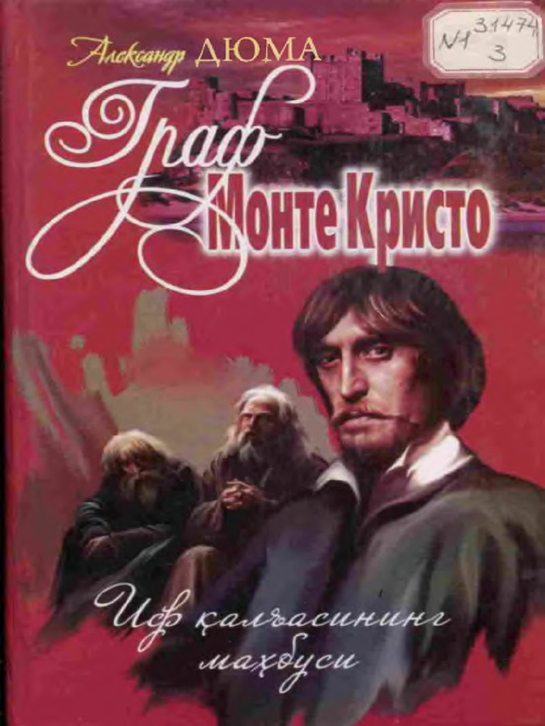Aleksandr Dyuma - Graf Monte Kristo (1-Kitob) | PDF