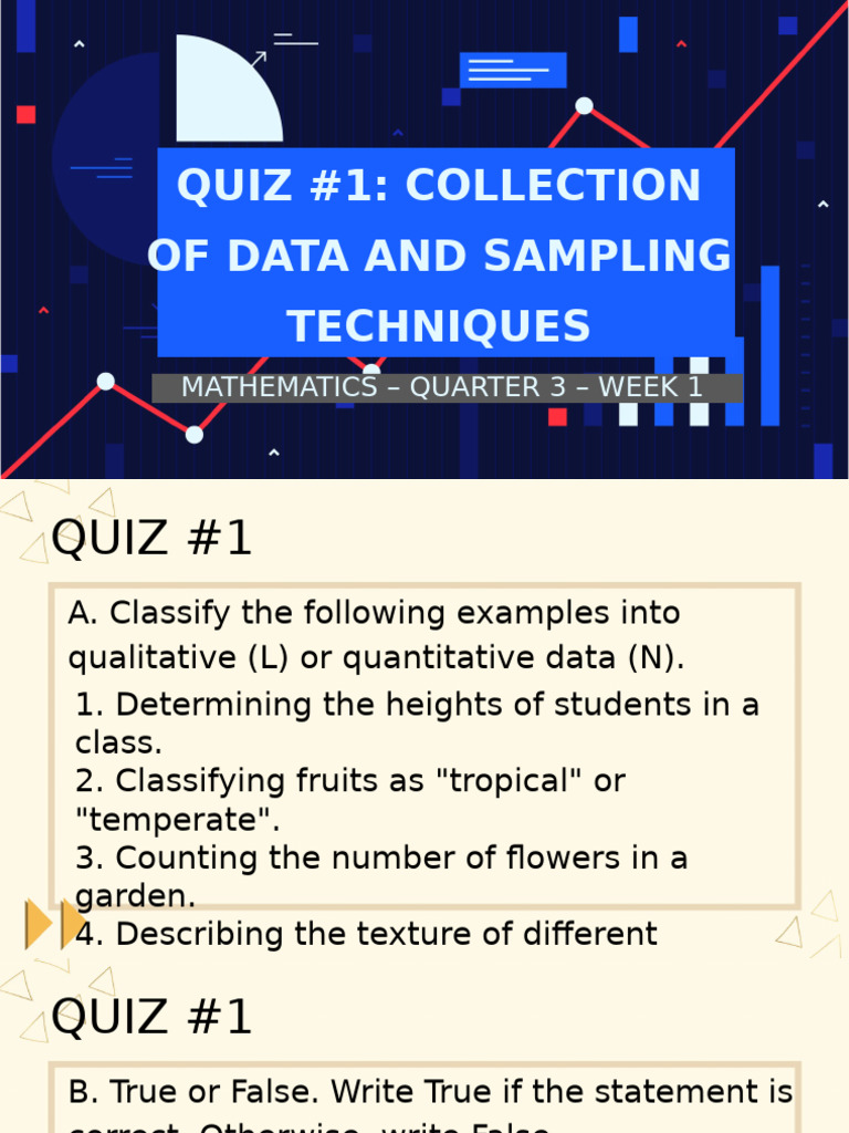 Quiz#1 - Collection of Data and Sampling Techniques | PDF | Sampling (Statistics) | Experiment