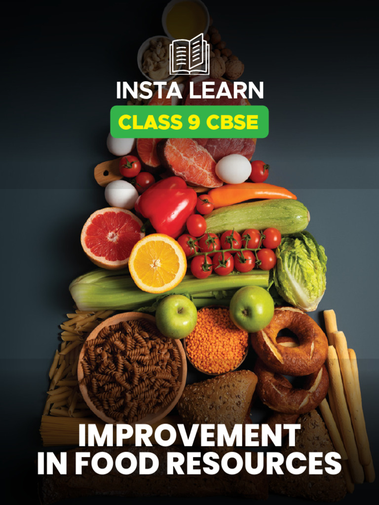 Insta Learn - Improvement in Food Resources | PDF | Plant Nutrition ...