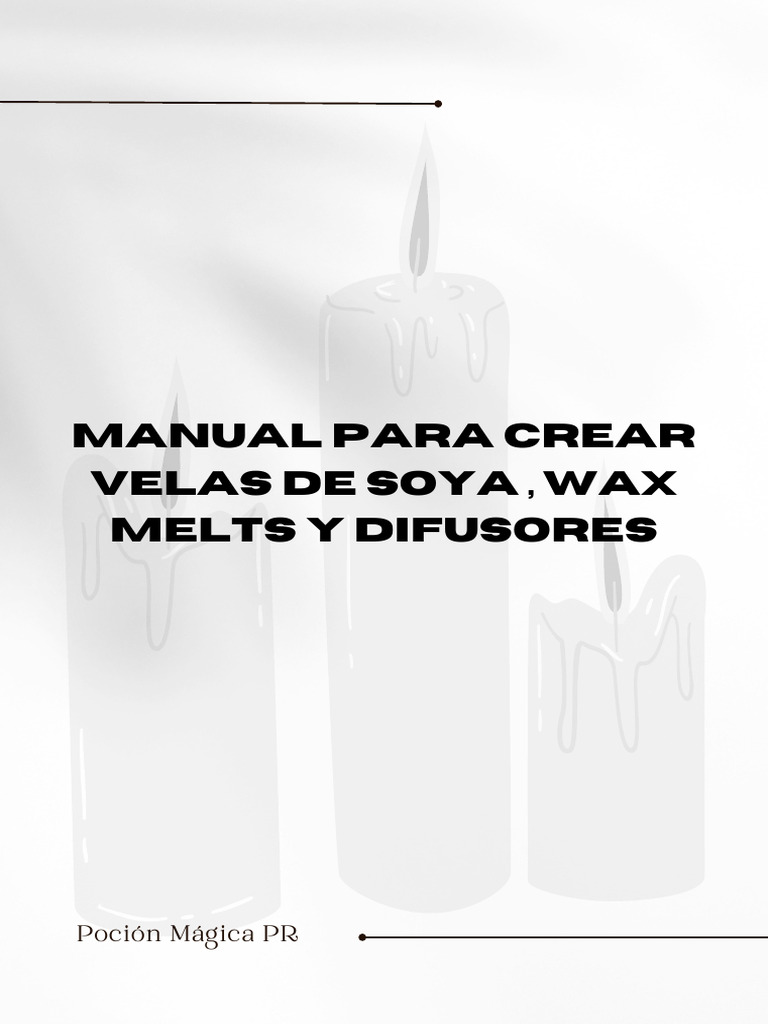 ?️Manual para crea velas de soya,wax melts y difusores..pdf | PDF | Vela | Perfume