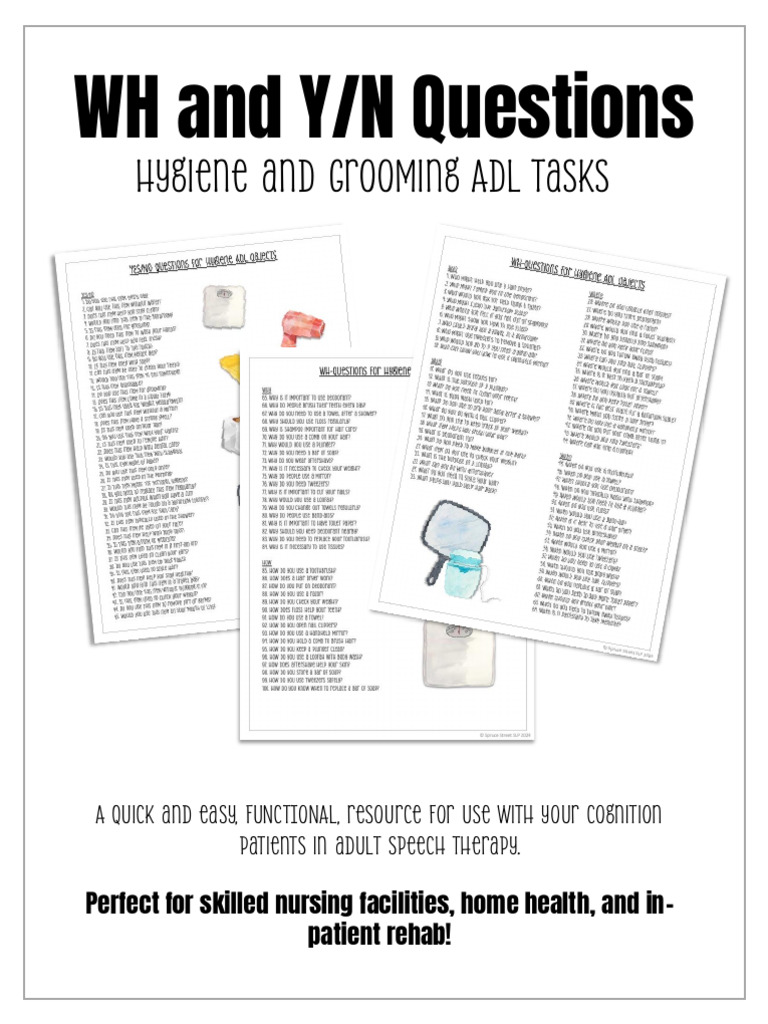 WH and Y/N Questions: Hygiene and Grooming ADL Tasks | PDF | Hygiene ...