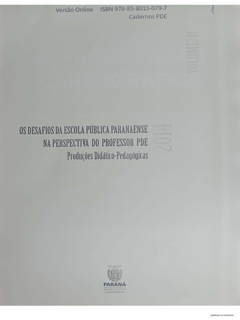 Os Desafios Da Escola Pública Paranaense Na Perspectiva Do Professor ...