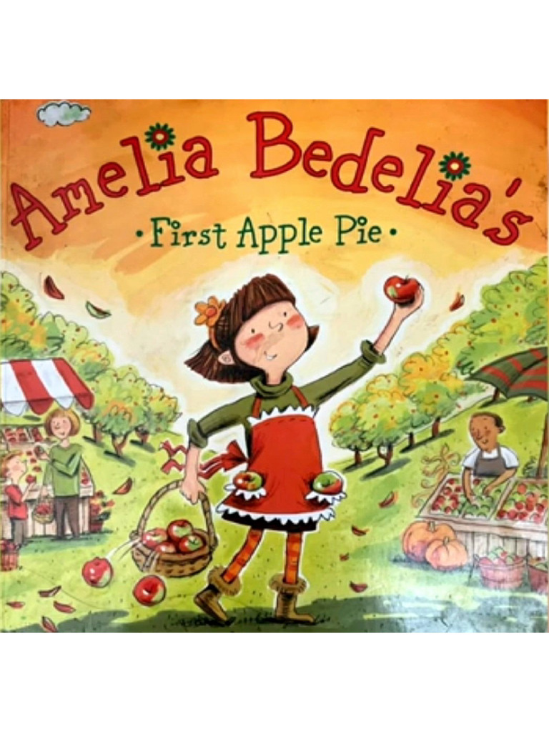 Amelia Bedelia's First Apple Pie | PDF