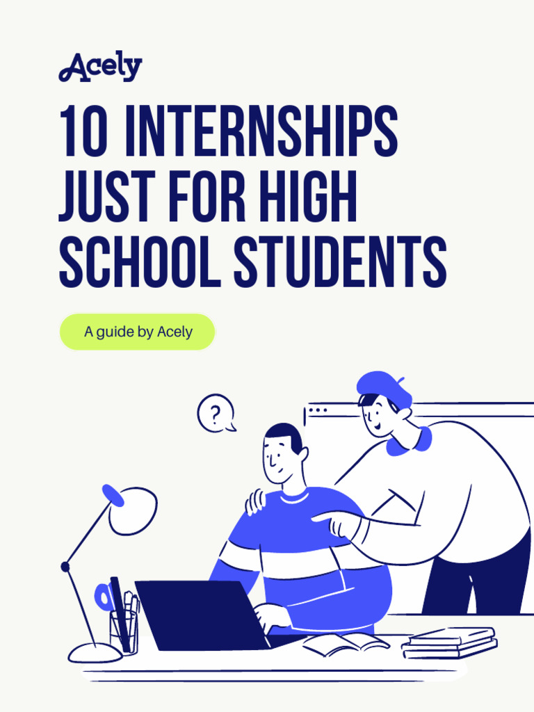 10 Internships Just for High School Students | PDF