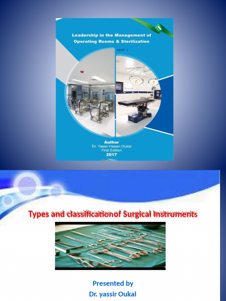 09.30 Surgical Instruments Types, Classification and Risks, DR Yassir ...