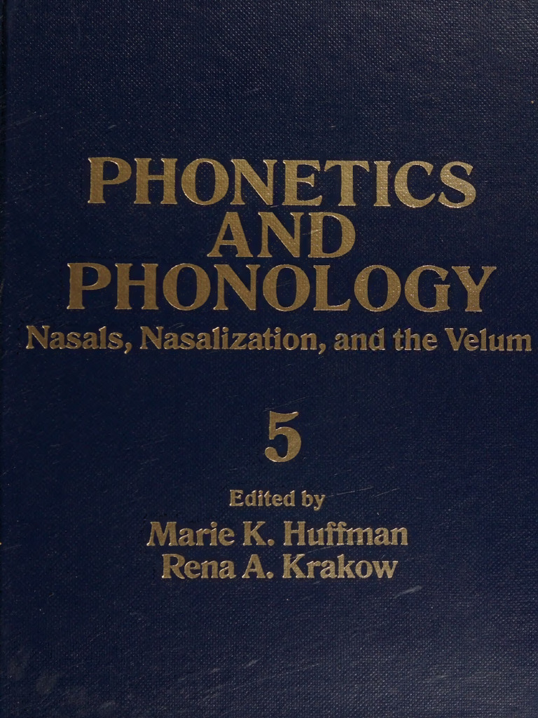 Nasals, Nasalization, And the Velum (Phonetics and Phonology, Volume 5) | PDF | Magnetic ...