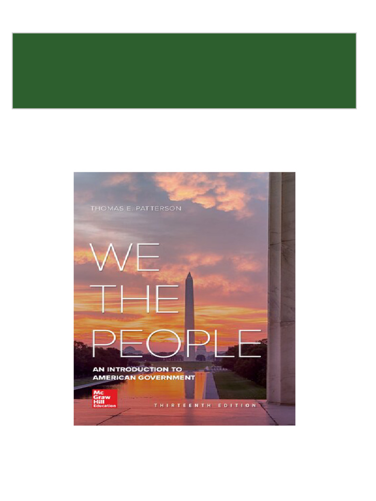 We The People: An Introduction To American Government Thirteenth ...