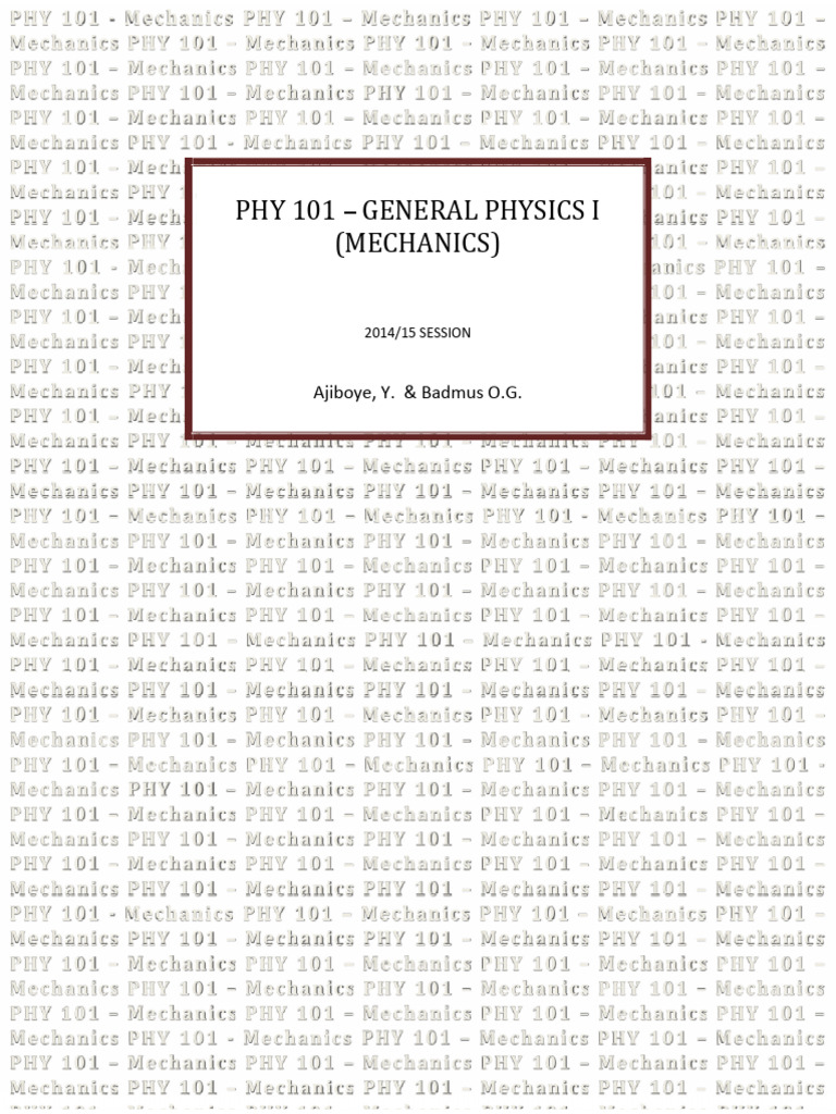 PHY 101 Course Material For Exams | PDF | Rotation Around A Fixed Axis | Force