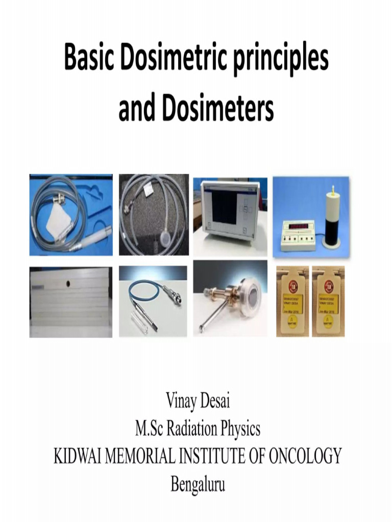 Basic Dosimetric Principle and Dosimeters | PDF