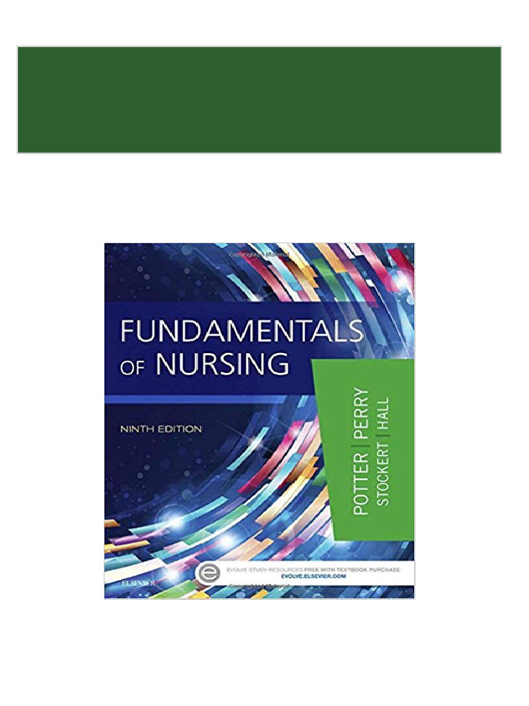 Full (Ebook PDF) Fundamentals of Nursing 9th Edition PDF All Chapters ...