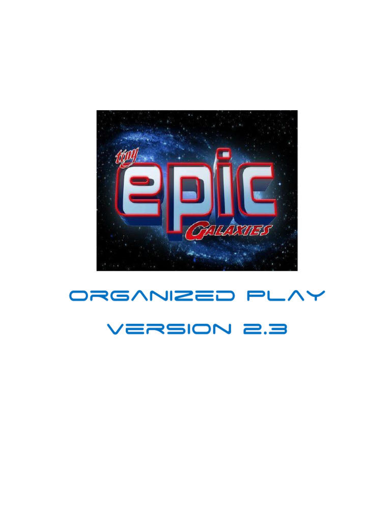 Tiny Epic Galaxies Organized Play Version 2.3 Handbook | PDF ...