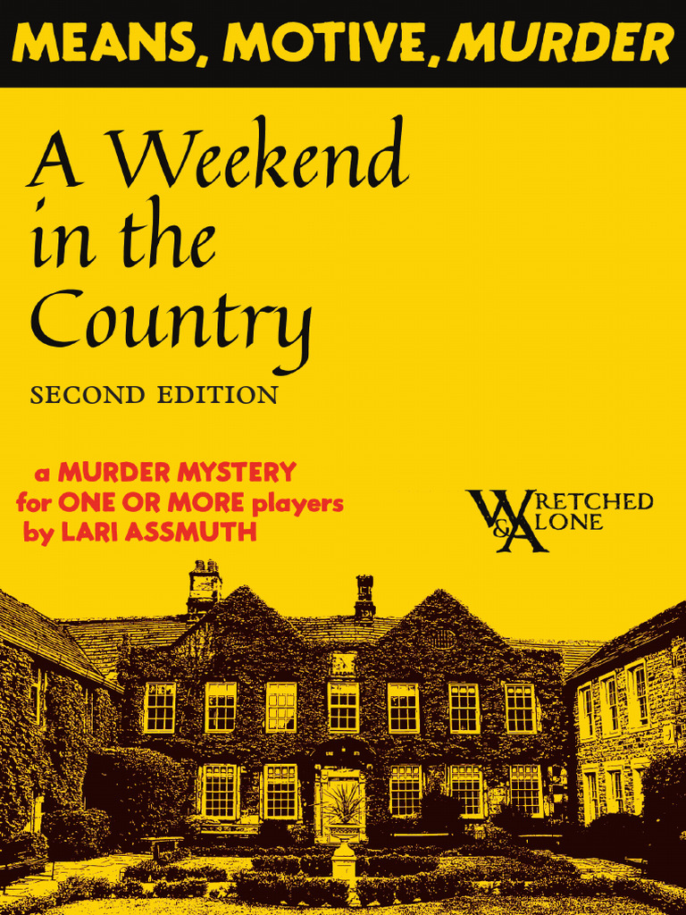 A Weekend in the Country: Murder Mystery Game | PDF