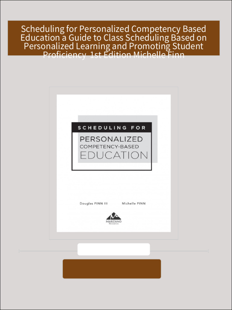 Scheduling for Personalized Competency Based Education a Guide to Class ... Scheduling for Personalized Competency Based Education a Guide to Class ...