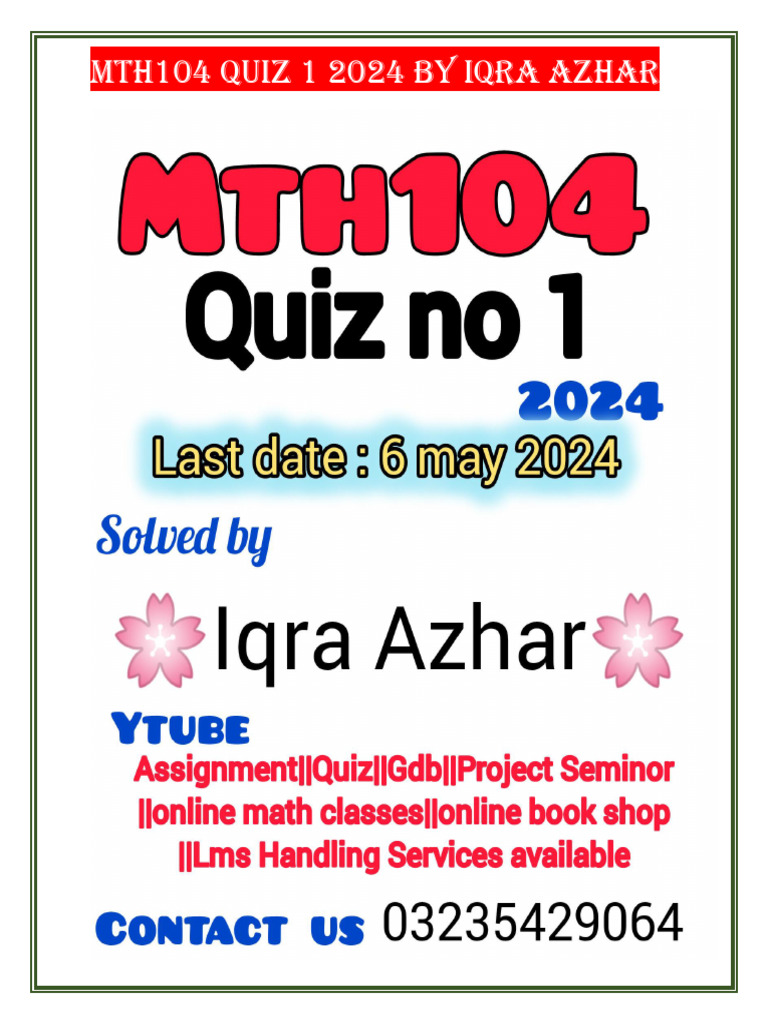 MTH104 QUIZ 1 2024 BY IQRA AZHAR | PDF | Mathematical Analysis | Algebra MTH104 QUIZ 1 2024 BY IQRA AZHAR | PDF | Mathematical Analysis | Algebra