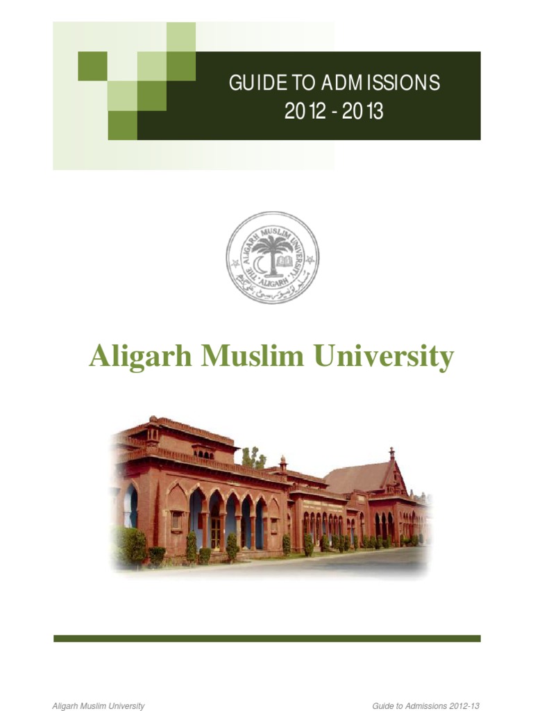 Guide to Admissions 2012-13 (AMU) | Bachelor's Degree | University And ...