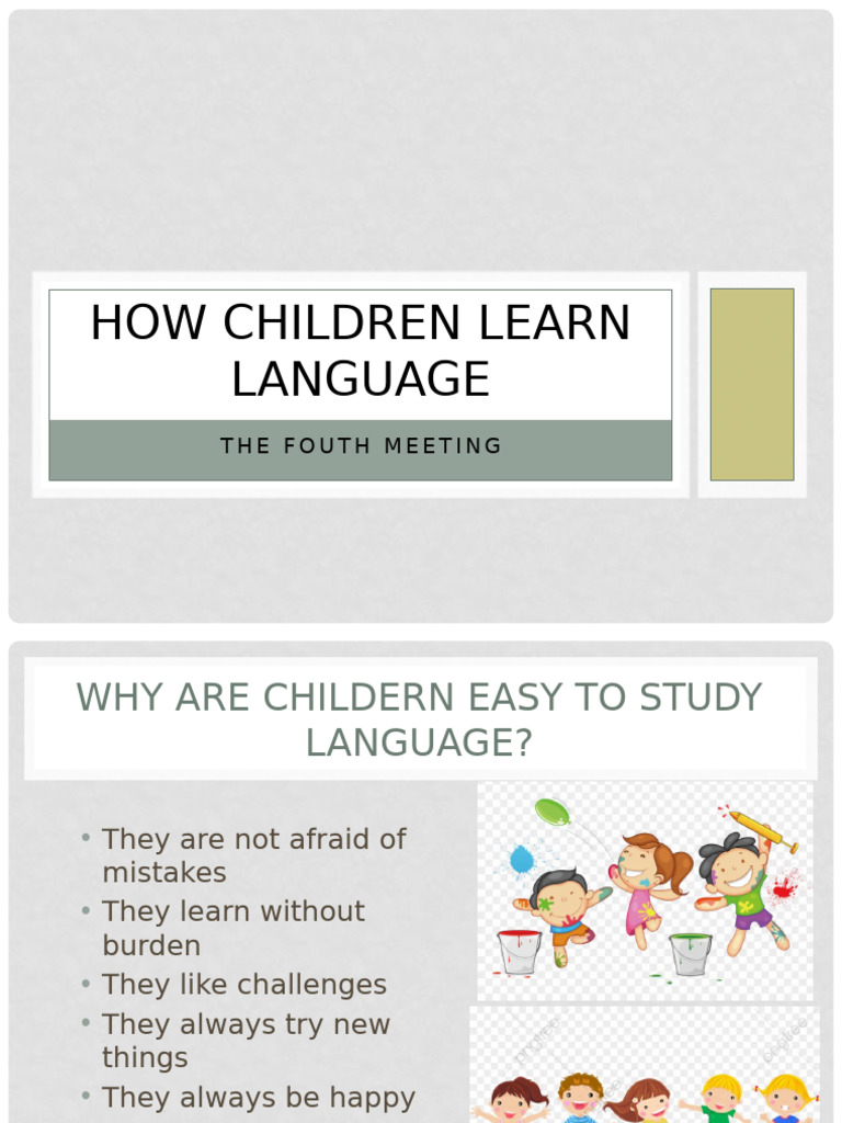4 HOW CHILDREN LEARN LANGUAGE | PDF | Language Acquisition | Cognitive ...