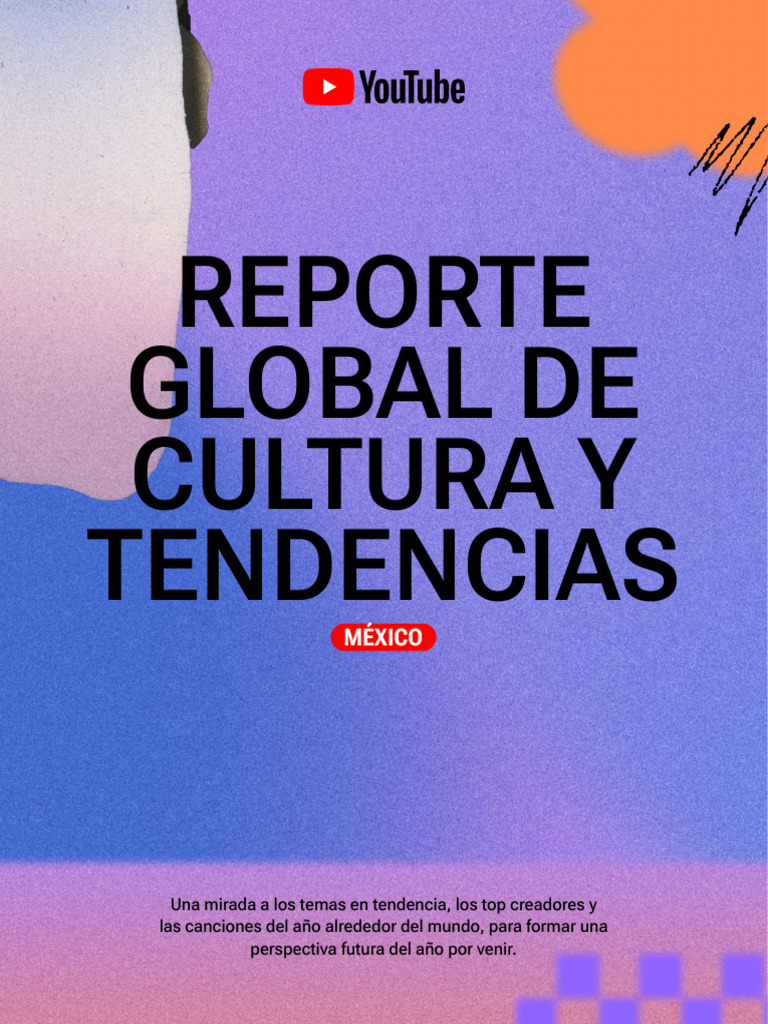 Youtube Global Trends Report Mexico | PDF | Youtube | México