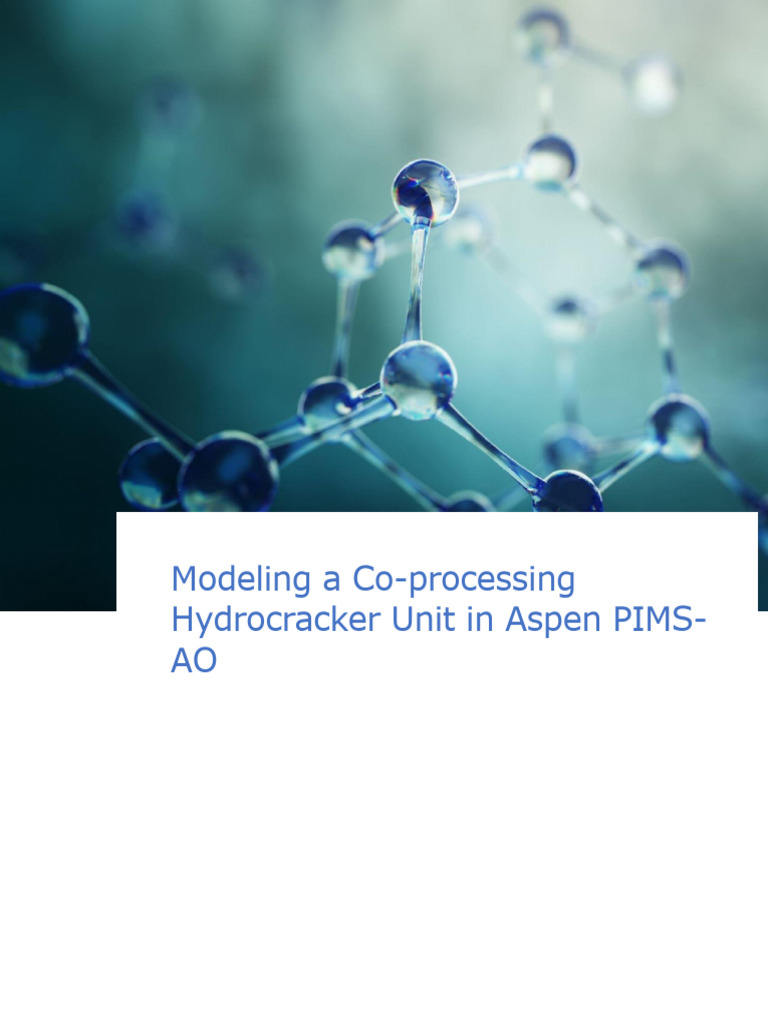 Modelling A Co-Processing Hydrocracker Unit in PIMS-AO | PDF | Cracking (Chemistry) | Diesel Fuel
