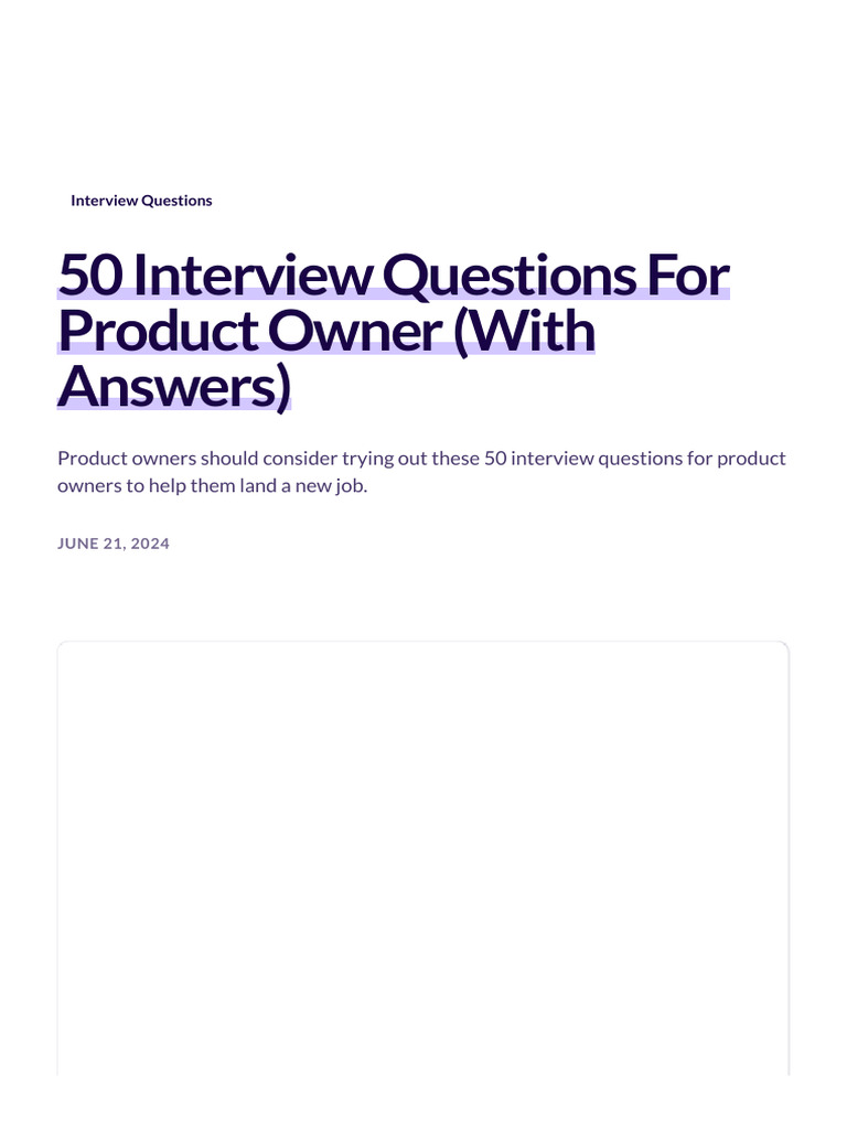 50 Essential Product Owner Interview Questions | PDF | Scrum (Software ...