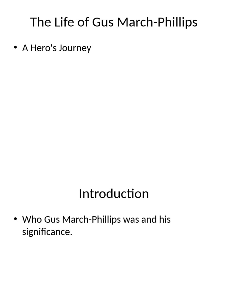 Gus March Phillips Life Presentation | PDF