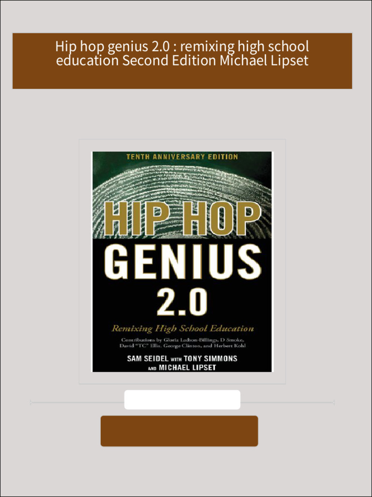 Hip hop genius 2.0 : remixing high school education Second Edition ... Hip hop genius 2.0 : remixing high school education Second Edition ...