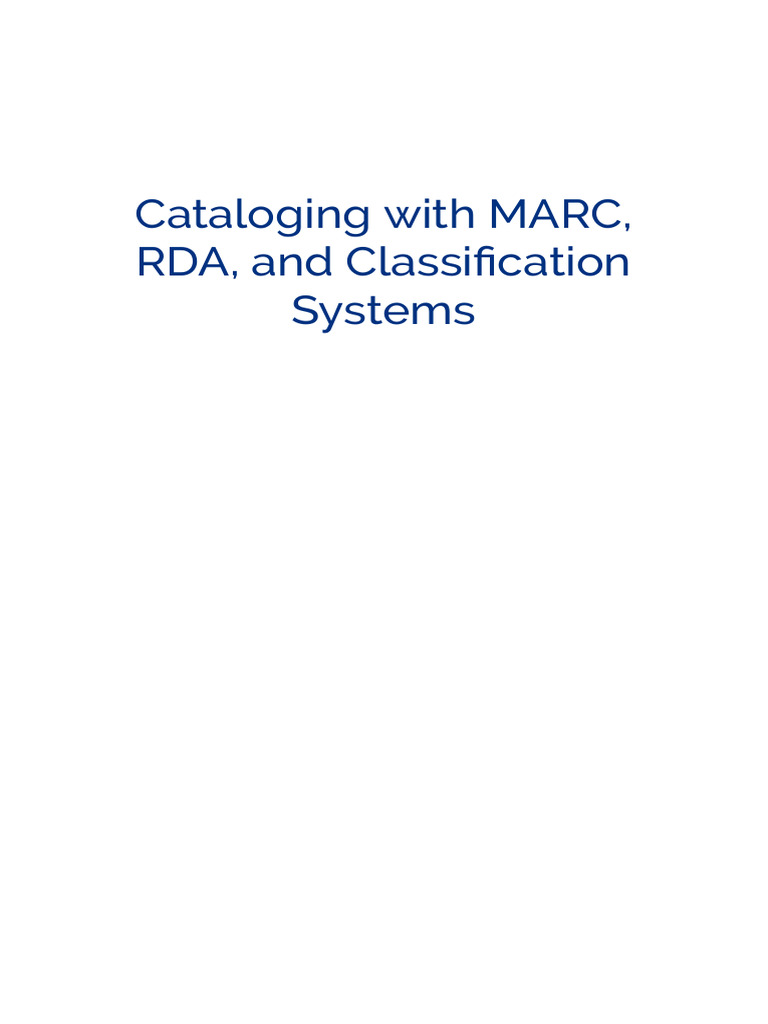 Cataloging With MARC RDA and Classification Systems 1701819320 | PDF ...